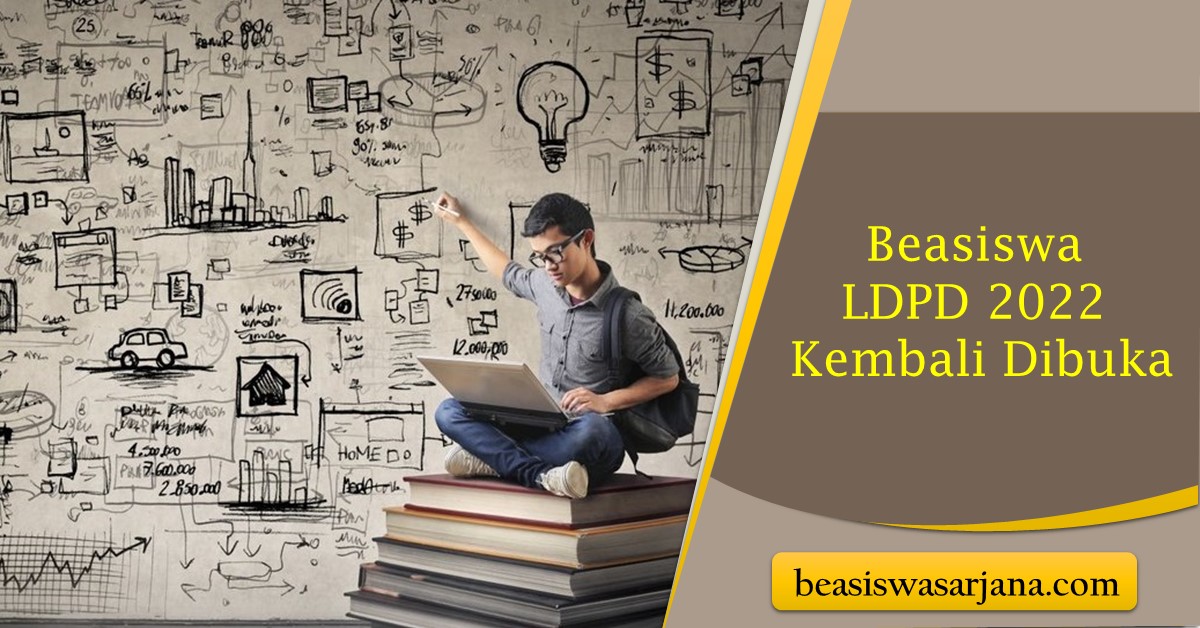 Beasiswa LDPD 2022 Kembali Dibuka, Jumlah Kuota Lebih Banyak - Beasiswa ...