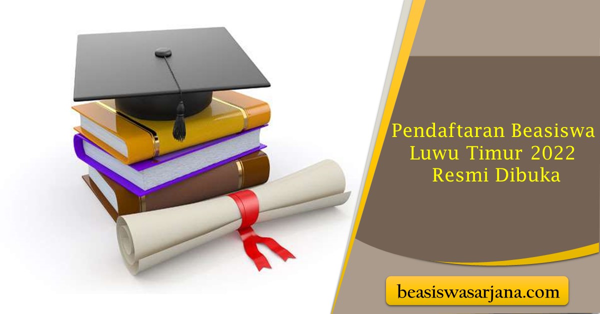 Link Pendaftaran Beasiswa Luwu Timur 2022 Resmi Dibuka Link Pendaftaran Beasiswa Luwu Timur 2022 Resmi Dibuka