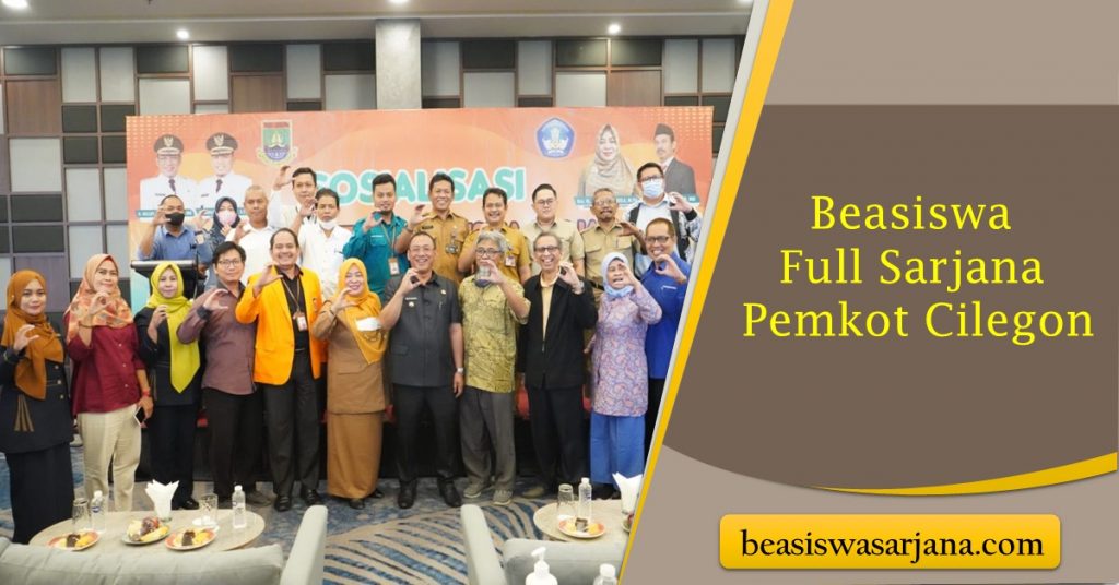 Beasiswa Full Sarjana Pemkot Cilegon, Ini Syarat Lengkap dan Cara Daftarnya - Beasiswa Sarjana