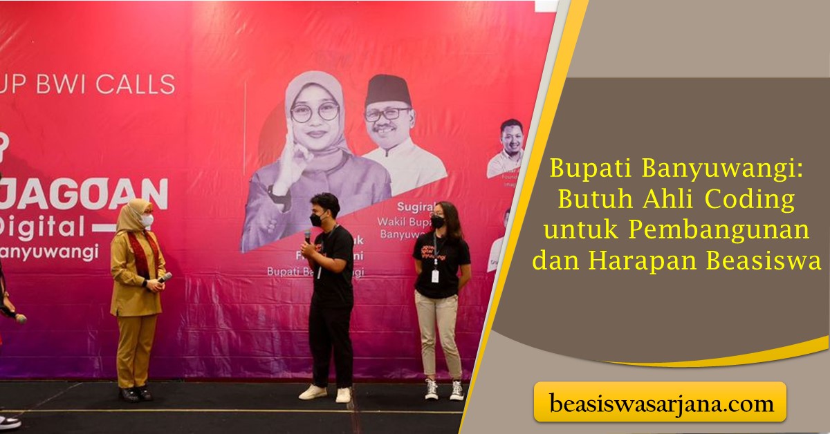 Jagoan Digital Banyuwangi 2022, Bupati Banyuwangi: Butuh Ahli Coding untuk Pembangunan dan ...