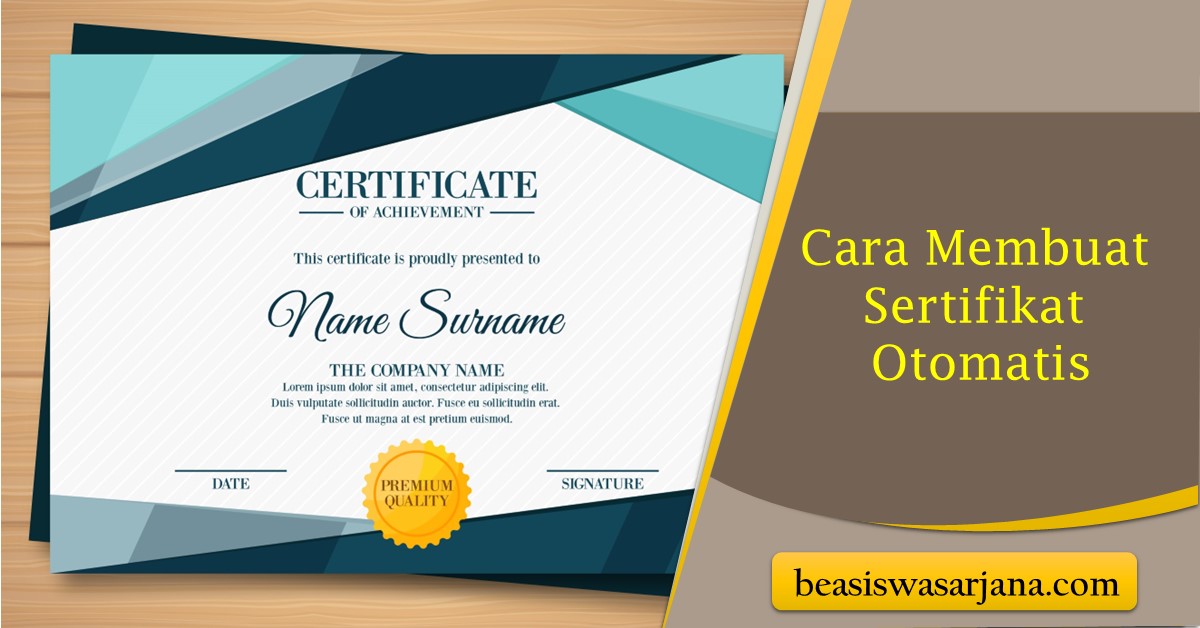Cara Membuat Sertifikat Otomatis Ala Desainer Grafis Profesional