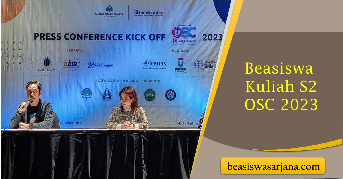 Halo Mahasiswa Lulusan S1, Ayo Ikuti Beasiswa Kuliah S2 OSC 2023! Ini Syarat dan Cara Daftarnya ...