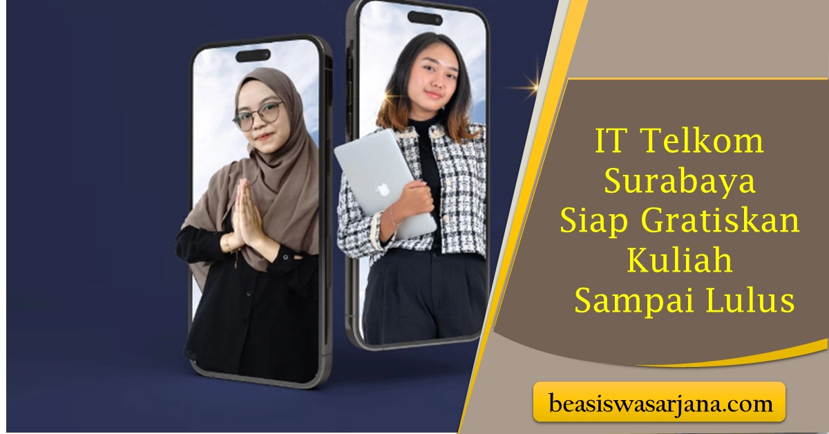 Buka Pendaftaran Beasiswa Keagamaan 2023, IT Telkom Surabaya Siap Gratiskan Kuliah Sampai Lulus ...