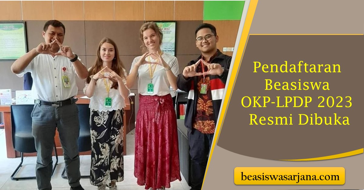 Pendaftaran Beasiswa OKP-LPDP 2023 Resmi Dibuka Untuk Kuliah S2 ke Belanda - Beasiswa Sarjana
