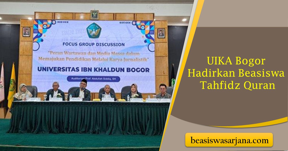 Buka Pendaftaran Mahasiswa Baru TA 2023/2024, UIKA Bogor Hadirkan Beasiswa Tahfidz Quran ...