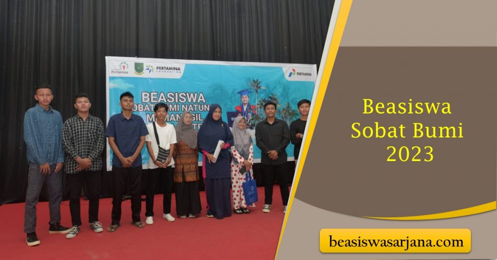 Ayo Daftar Beasiswa Sobat Bumi 2023! Kesempatan Kuliah Gratis di Universitas Pertamina ...