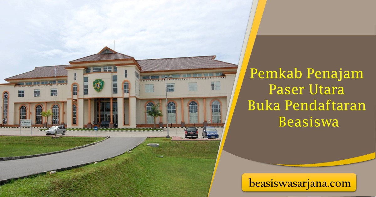 Pemkab Penajam Paser Utara Buka Pendaftaran Beasiswa, Ini Cara Mendaftar dan Persyaratannya ...