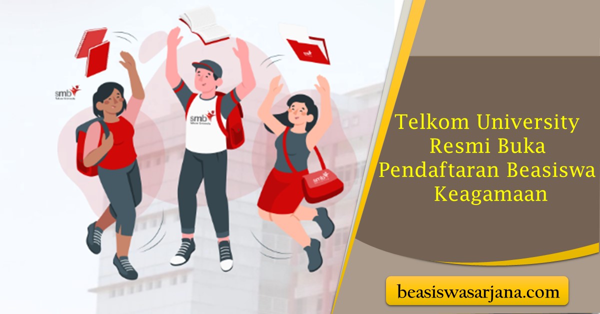 Telkom University Resmi Buka Pendaftaran Beasiswa Keagamaan D3 dan S1 ...