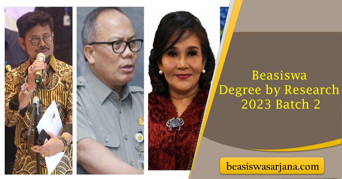Syarat dan Cara Daftar Beasiswa Degree by Research 2023 Batch 2 - Beasiswa Sarjana